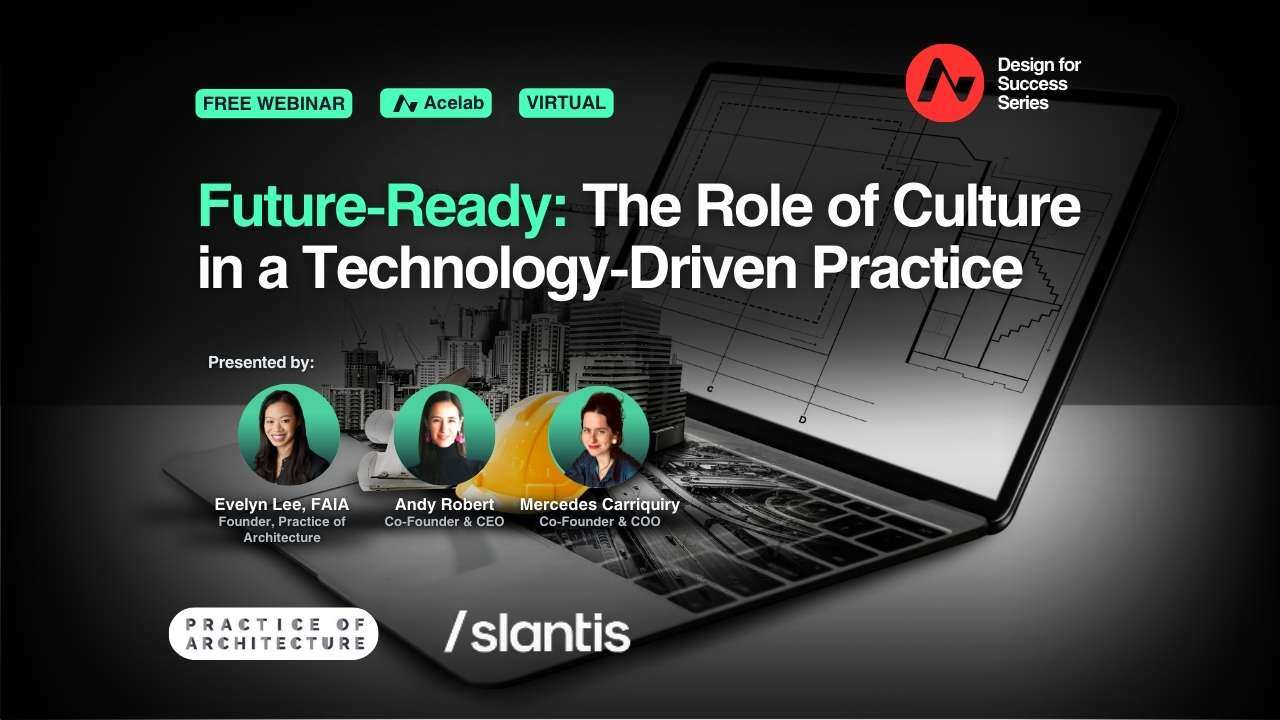 Webinar | Future-Ready: The Role of Culture in a Technology-Driven Practice